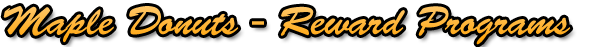 Rewards Program - Maple Donuts